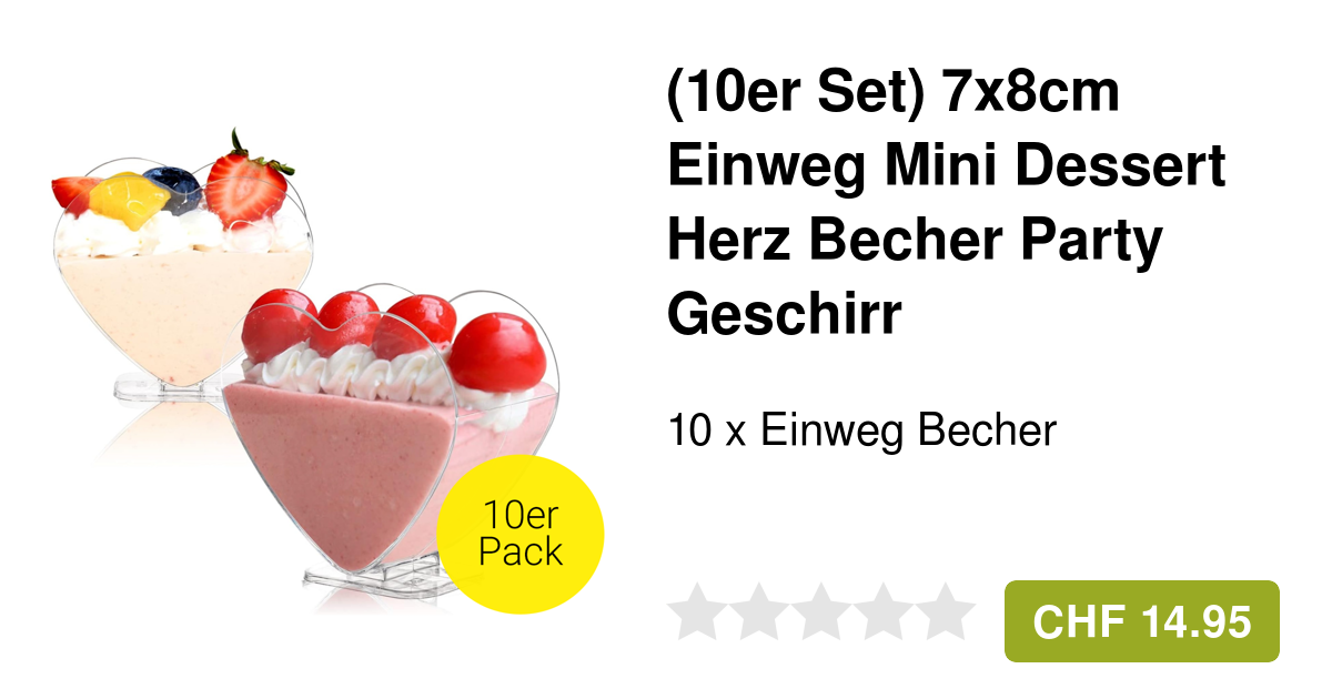 (10er Set) 7x8cm Einweg Mini Dessert Herz Becher