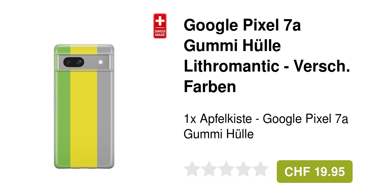 Apfelkiste Google Pixel 7a Gummi Hülle Lithromantic - Versch. Farben