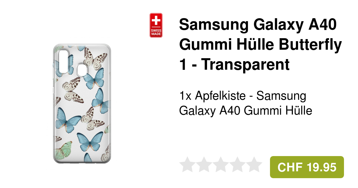 Apfelkiste Samsung Galaxy A40 Gummi Hülle Butterfly 1 - Transparent