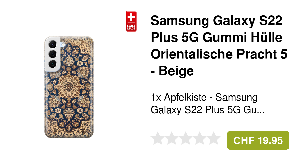Apfelkiste Samsung Galaxy S22 Plus 5G Gummi Hülle Orientalische Pracht ...