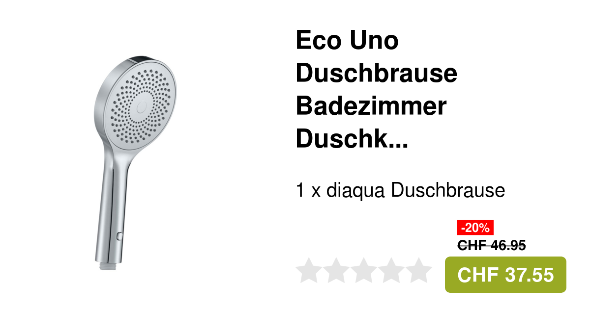 diaqua Eco Uno Duschbrause Badezimmer Duschkopf Griff