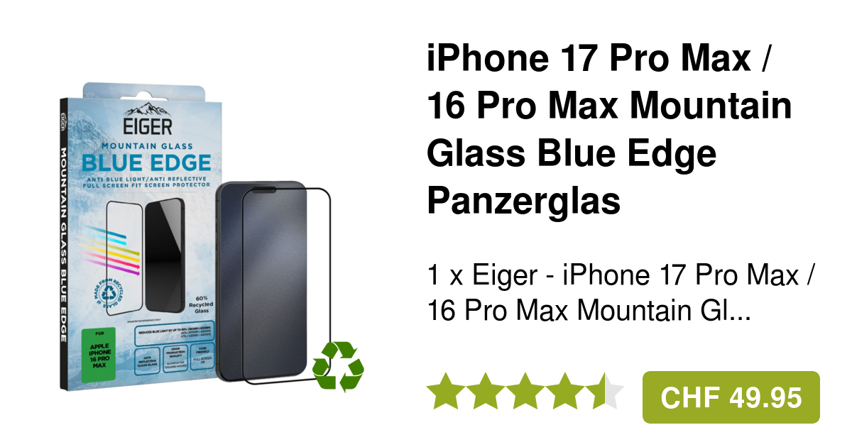 Eiger 16 Pro Max Mountainglass Blue Edge Panzer Glas