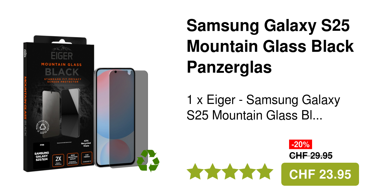 Eiger Samsung Galaxy S25 Privacy Display Panzer Glas